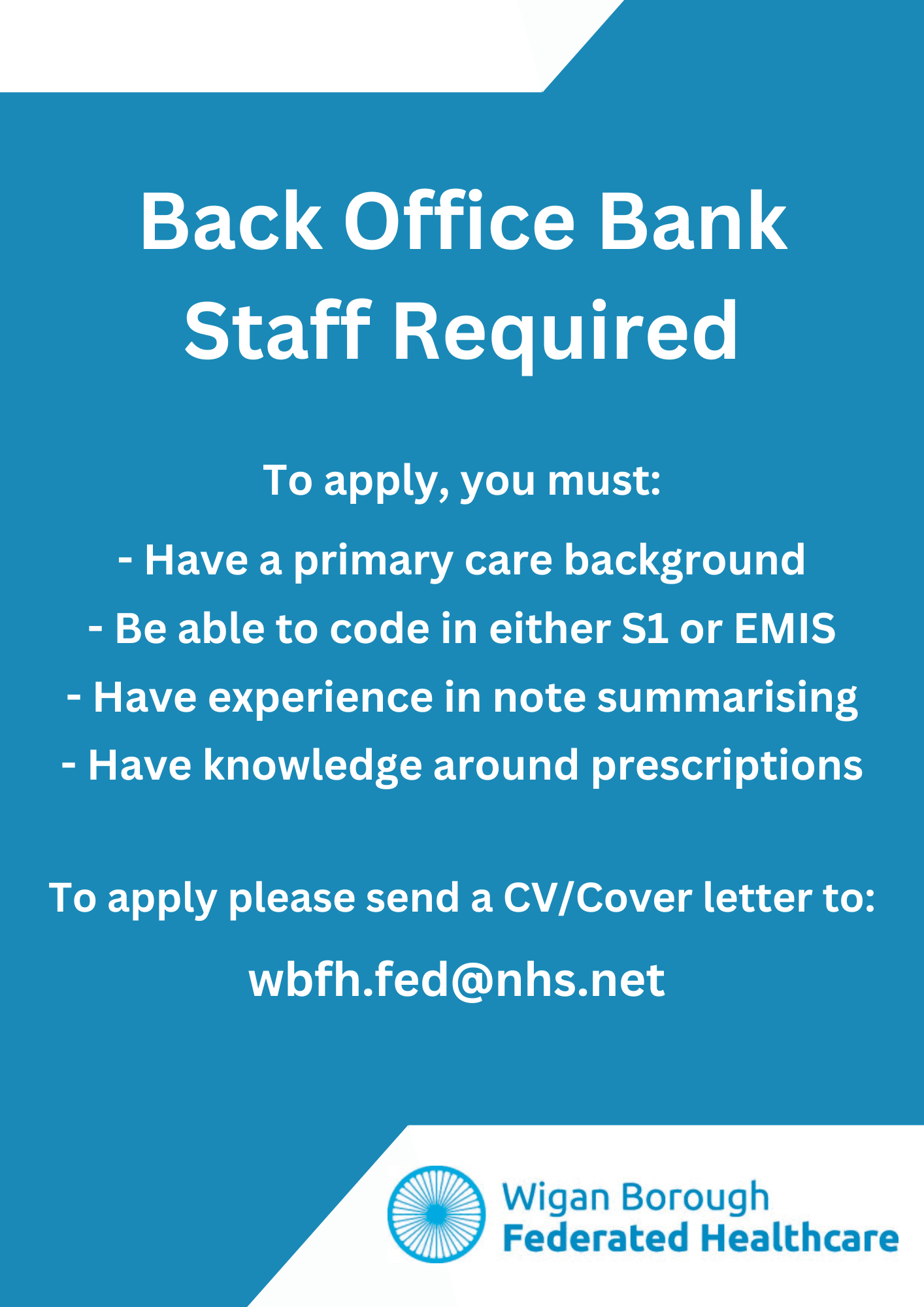 Back Office Bank Staff Required - Wigan Borough Federated Healthcare